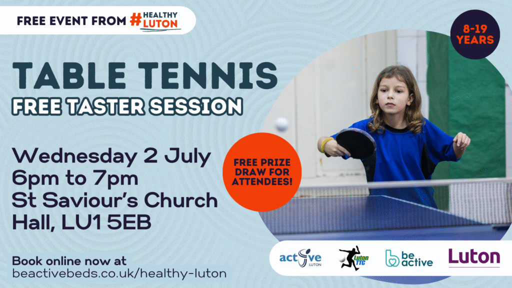 Free table tennis taster session for 8-19 year olds | Explore Luton